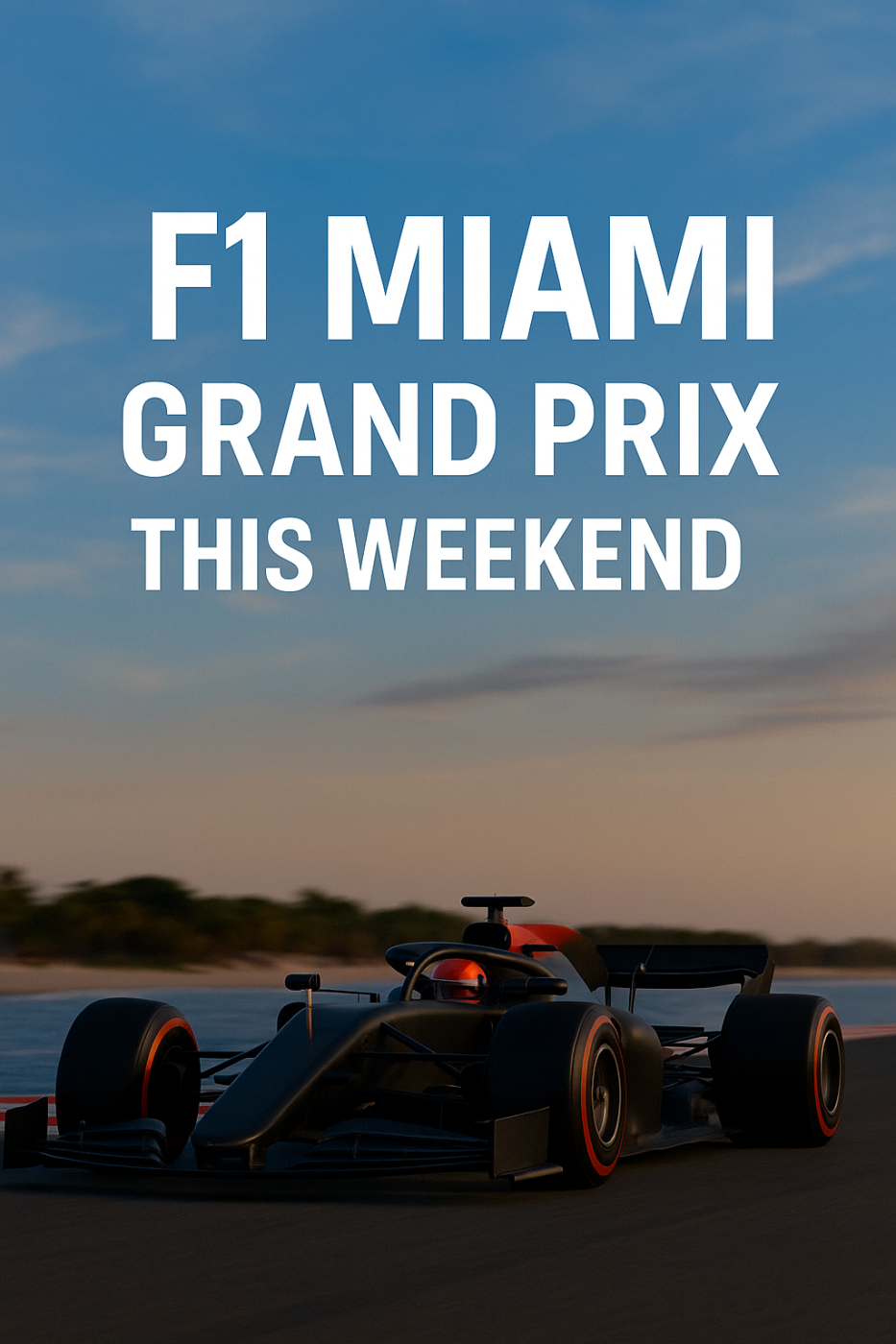 🏁 Formula 1 Miami Grand Prix 2025: Speed, Style, And Unforgettable ...
